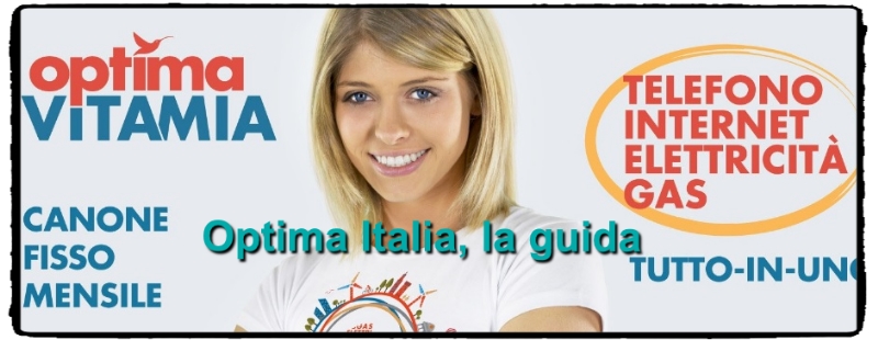 Optima Italia, opinioni, recensioni e tariffe: energia e ADSL tutto in uno