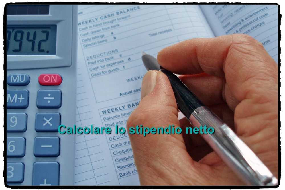 Calcolo stipendio netto mensile dal lordo: come fare